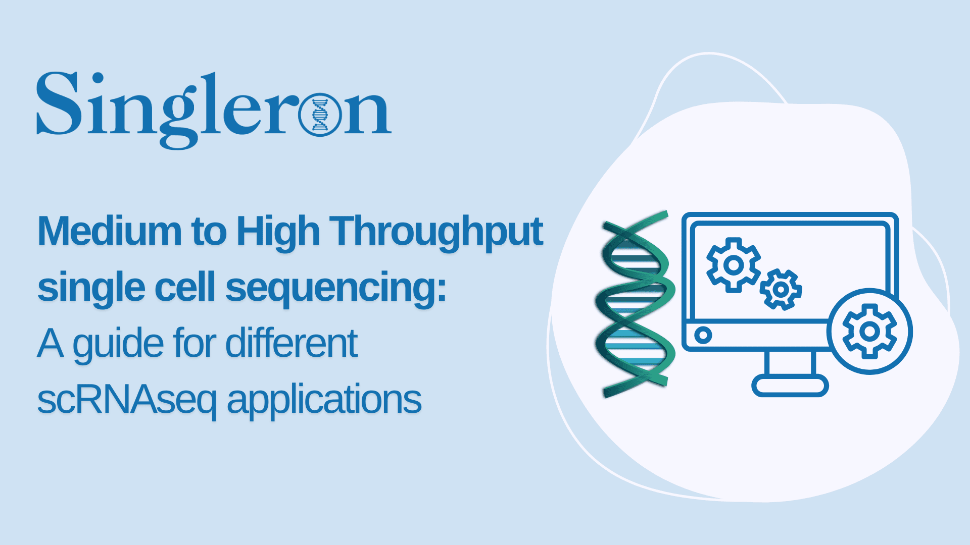 A guide for different scRNAseq applications - Singleron