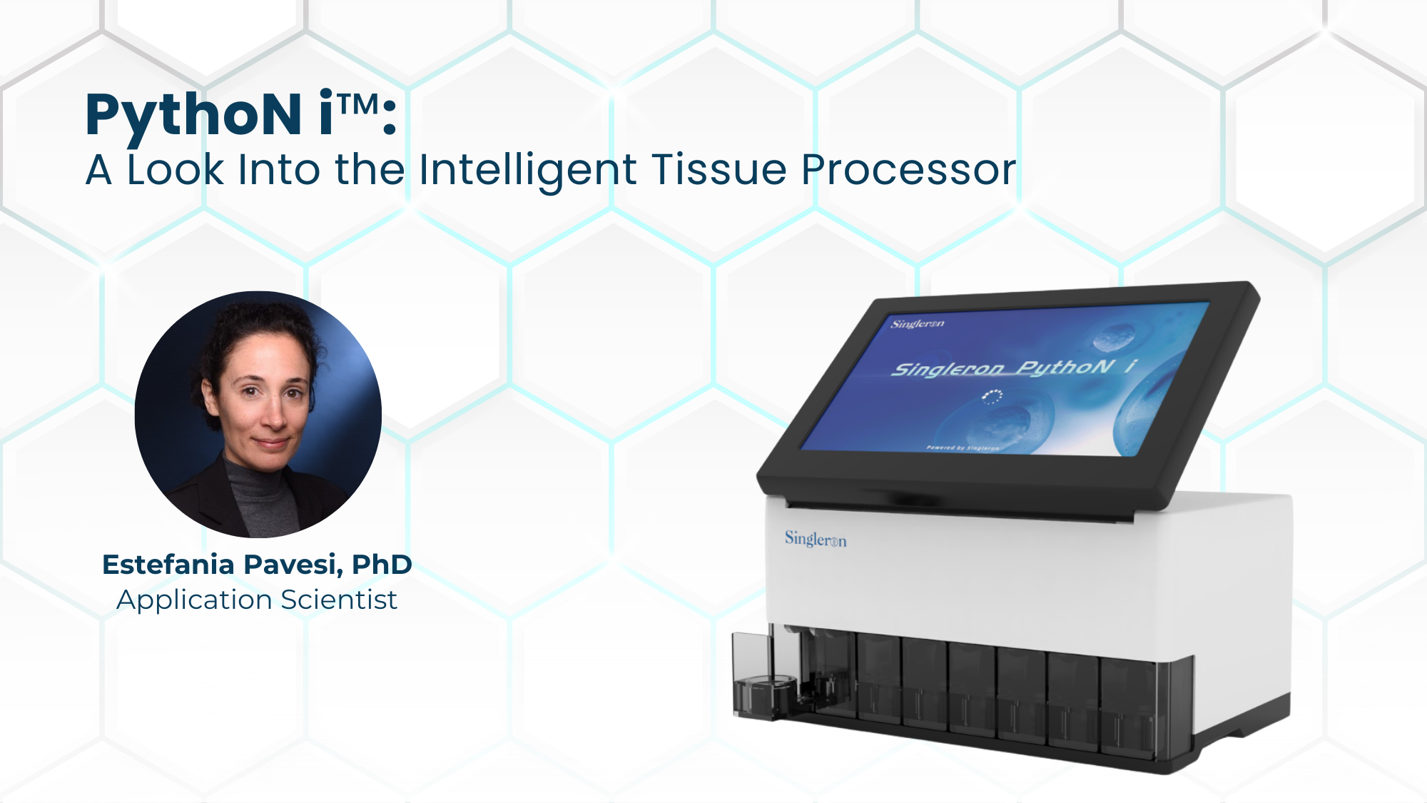 PythoN i™ | A Look Into The intelligent Tissue Processor - Singleron